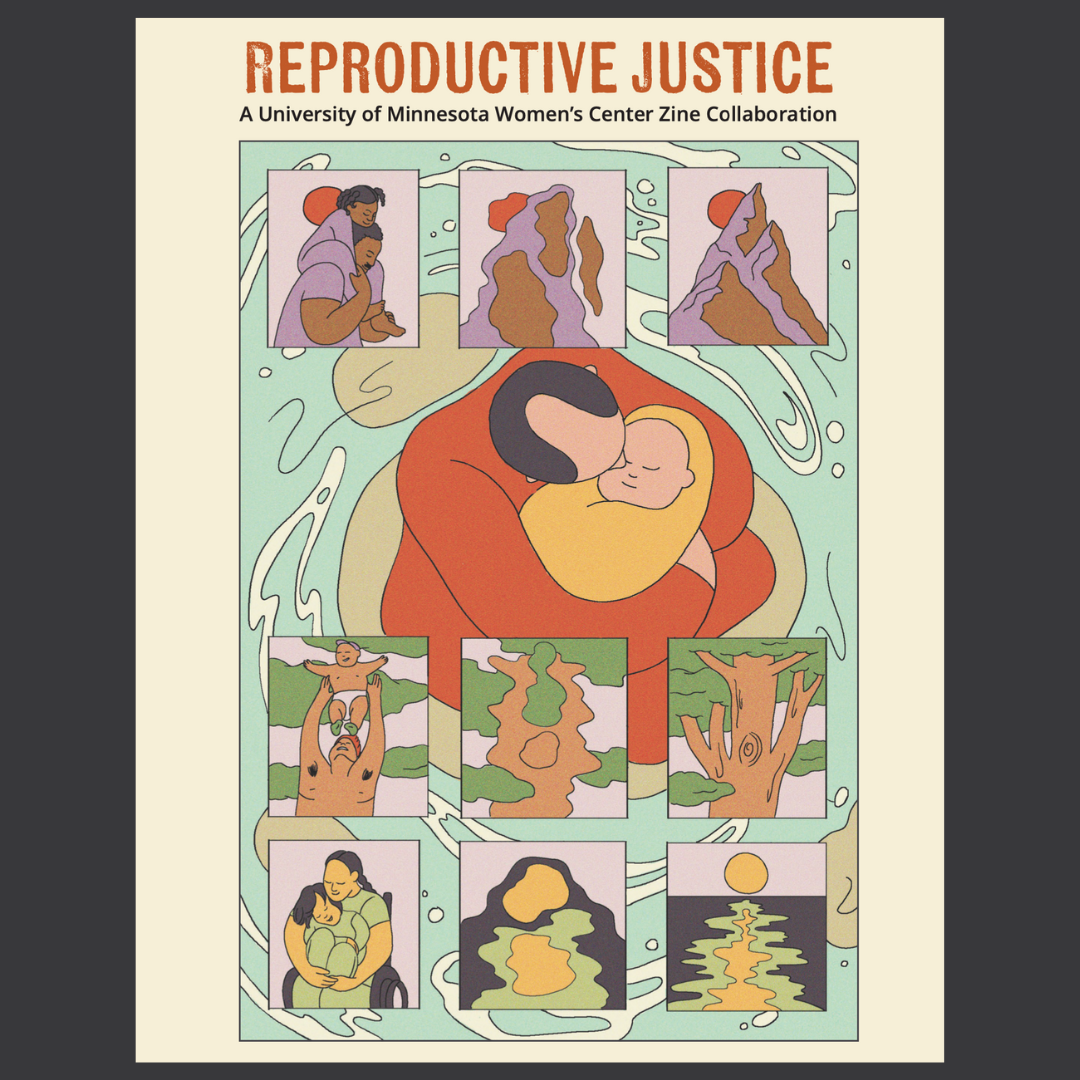 New Reproductive Justice Zine from the UMN Women’s Center